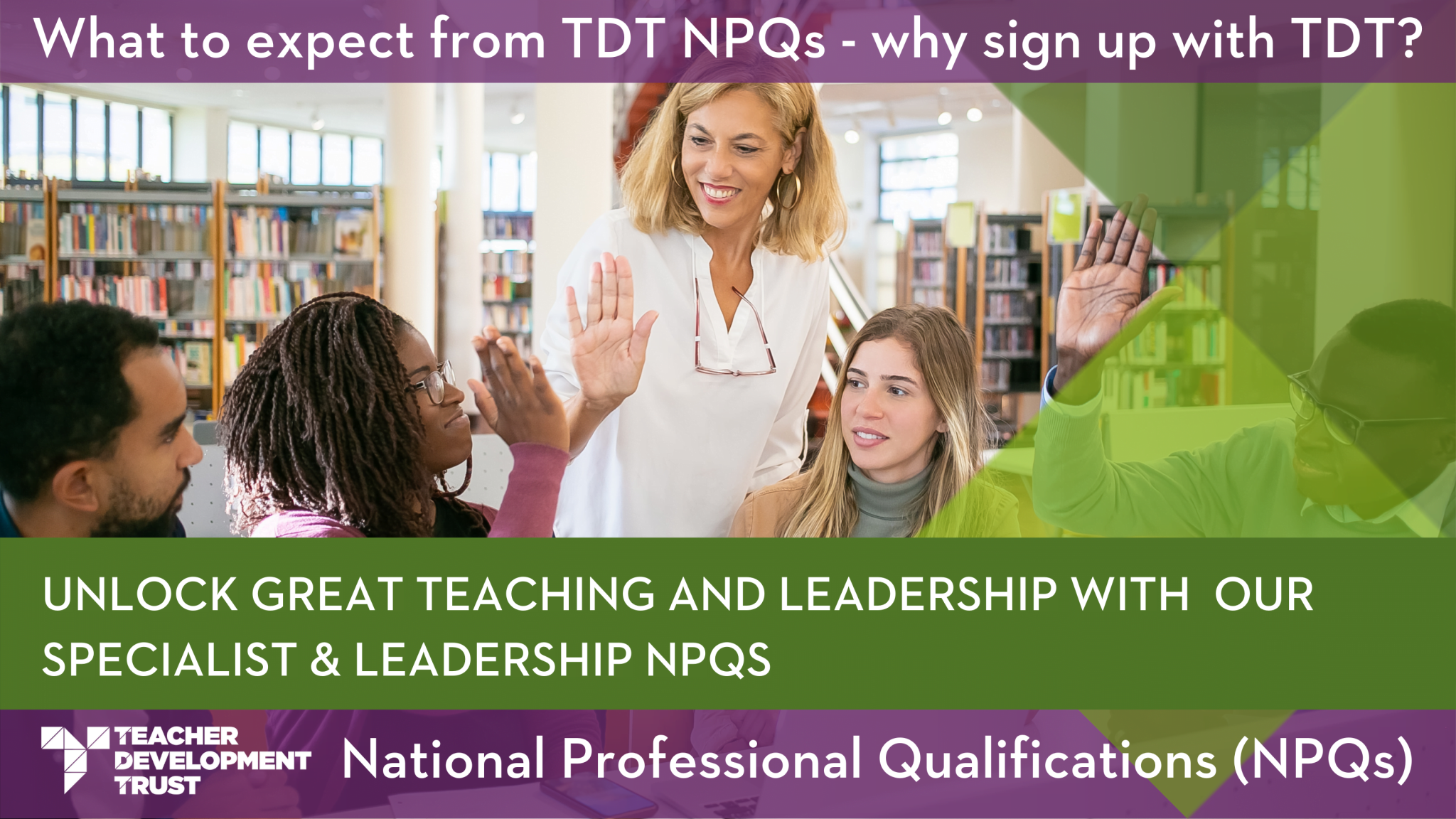 What Should I Expect from an NPQ? - Teacher Development Trust